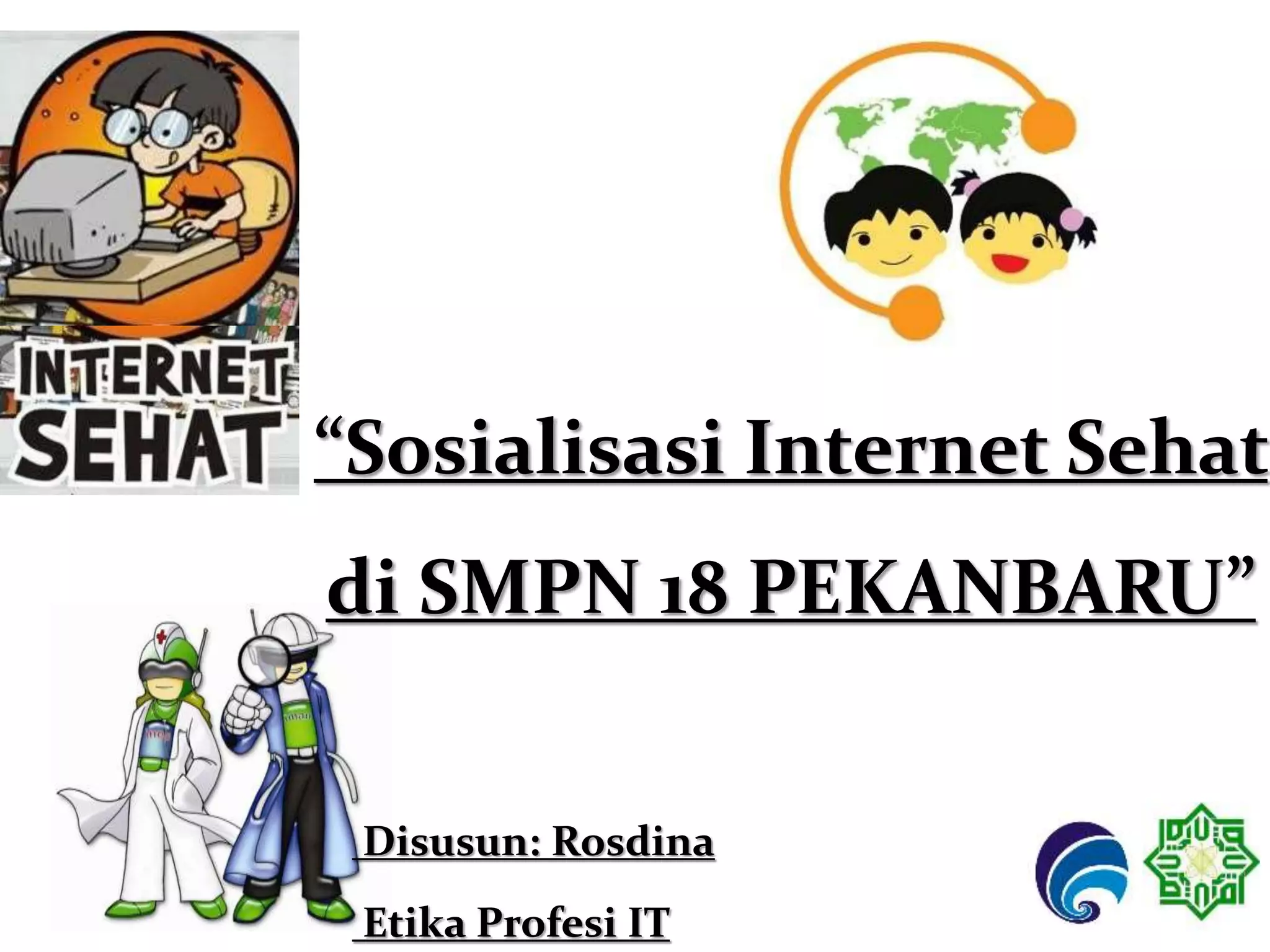 Internet sehat di Sekolah | PPTX