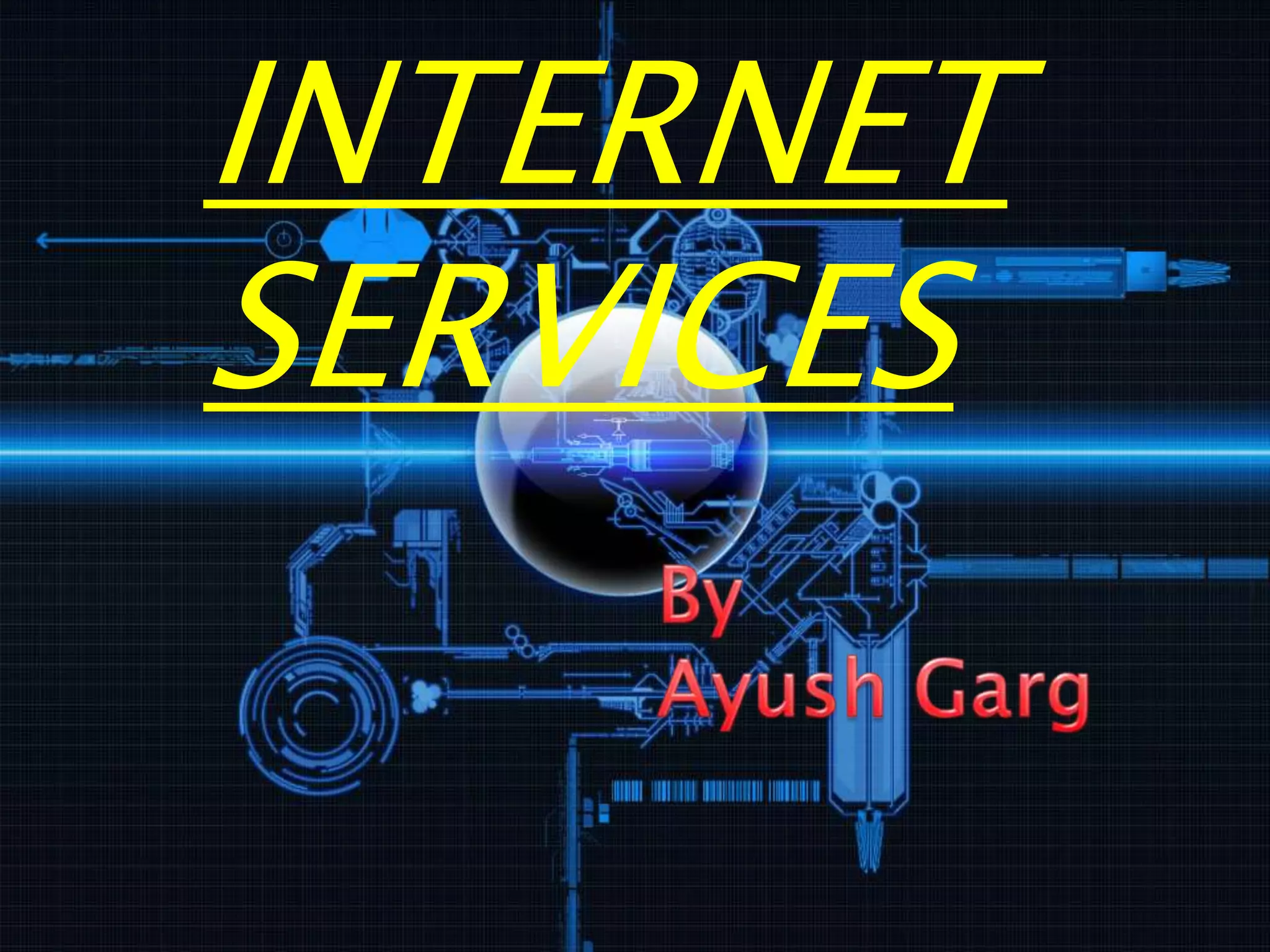 Internet Services | PPTX