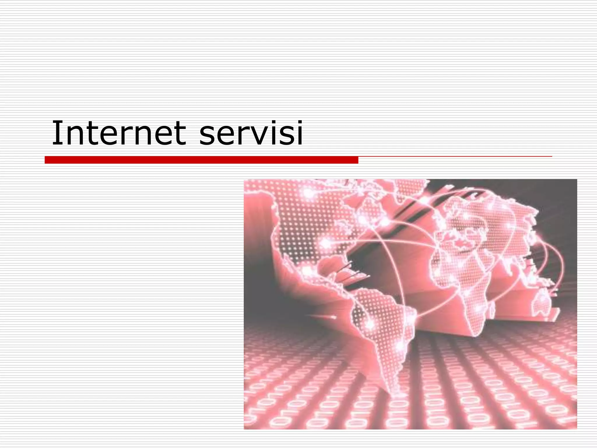 Internet servisi | PPTX