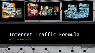 Internet traffic formula | PPTX