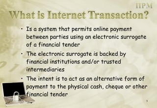 Internet transactions | PPT