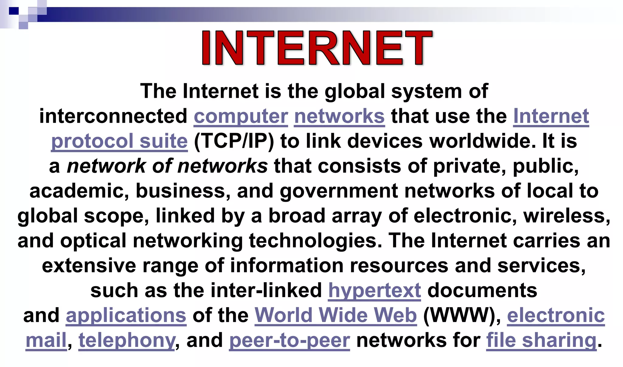 PPT On INTERNET | PPTX | Computer Networking | Computing