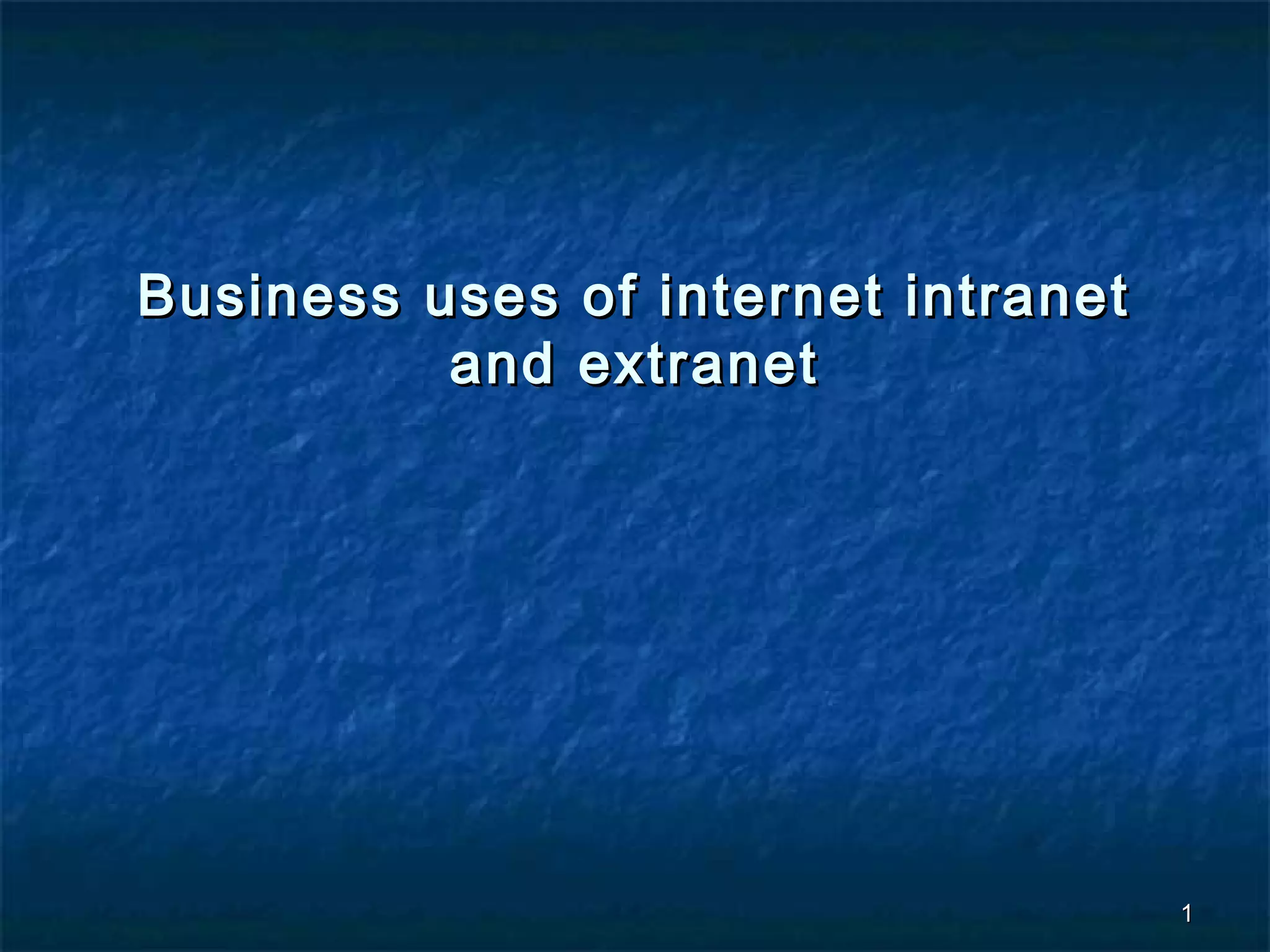 Internet vs intranet vs extranet | PPT