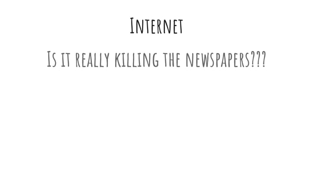 Internet vs newspapers | PPT