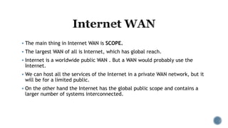 Internet wan | PPTX