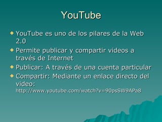 YouTube, uso y ventajas | PPT