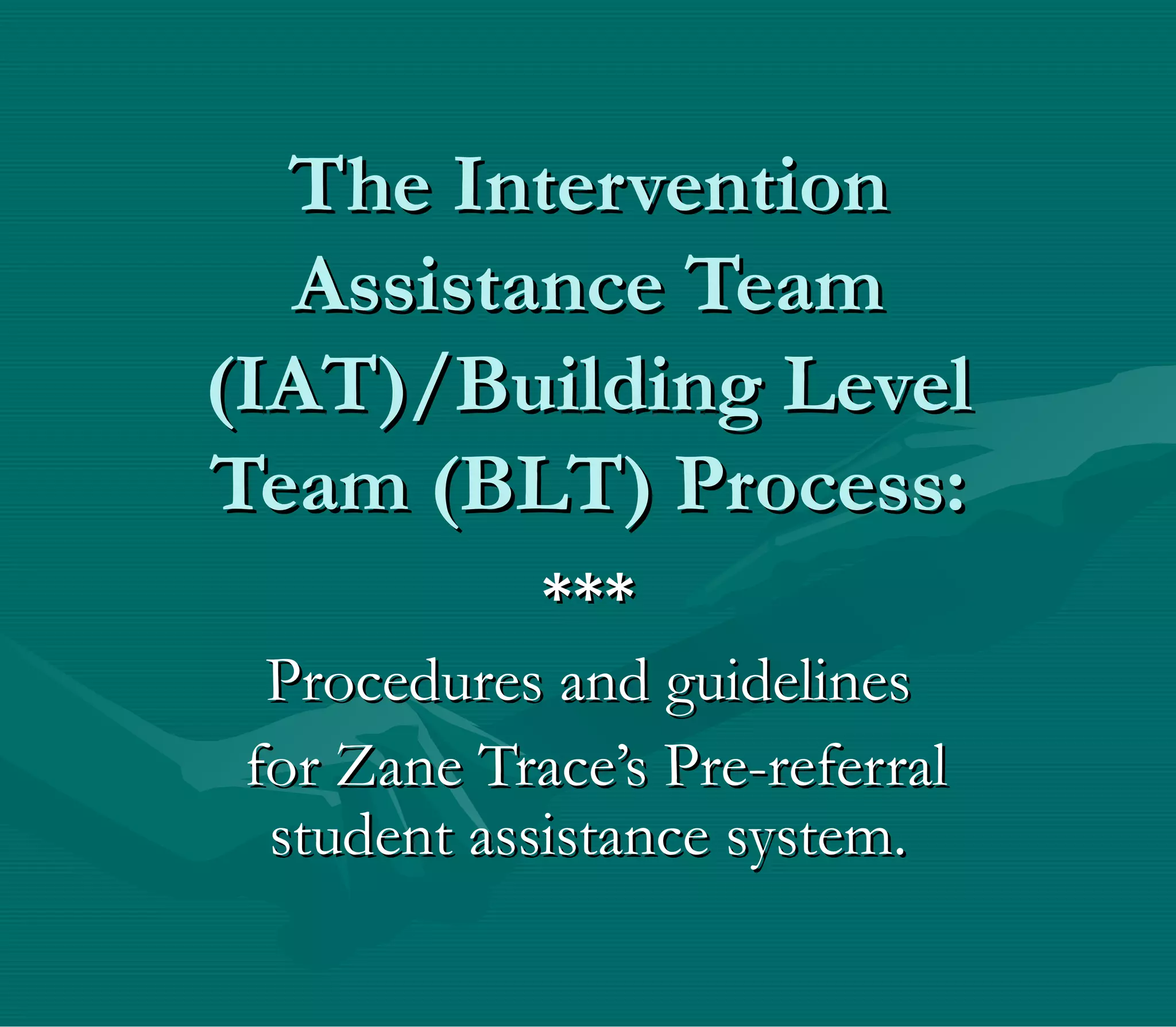 Intern intervention assistance team powerpoint | PPT