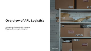 internship report about APL LOGISTICS.pptx