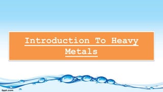 Extraction of Heavy Metals From Industrial Waste Water | PPTX