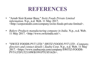 Internship at Switz Foods Pvt Ltd. | PPTX