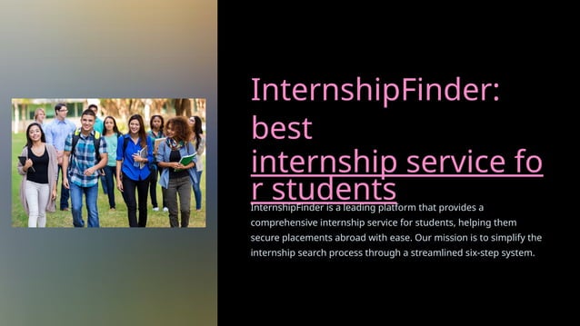 InternshipFinder-Your-Gateway-to-Global-Internships.pptx