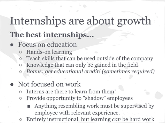 Internship Guide: Qualities of good internships and how to find them | PPT