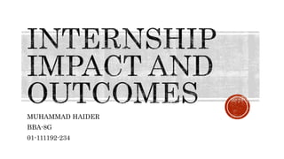 INTERNSHIP IMPACT AND OUTCOMES.pptx