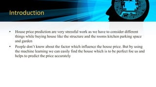 house price prediction using AIML internship | PPTX