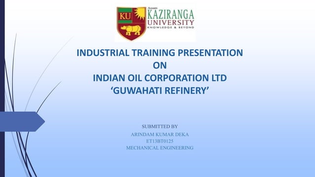 Internship presentation (iocl) | PPTX