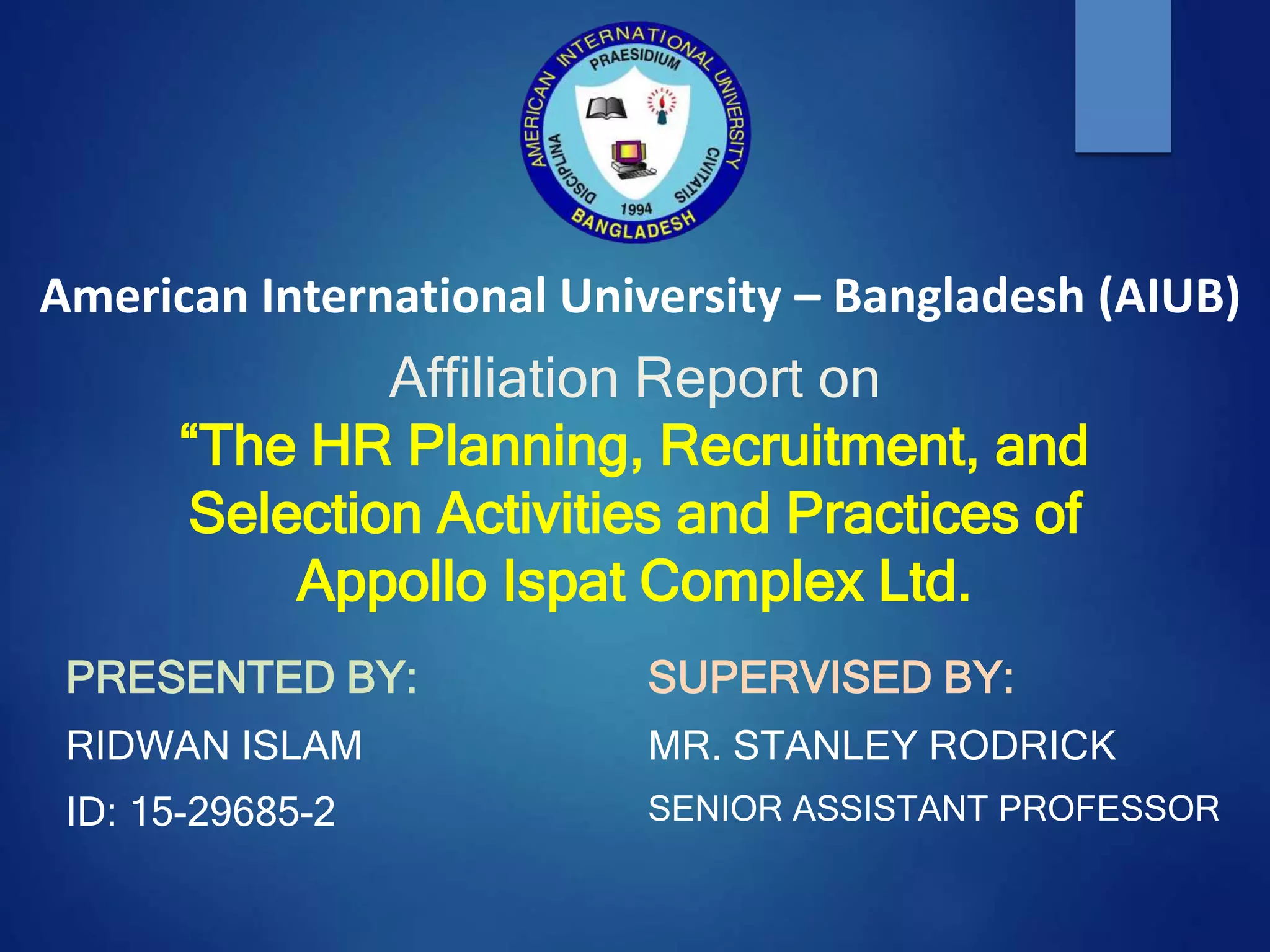 Internship presentation on appollo ispat complex on hrm | PPT