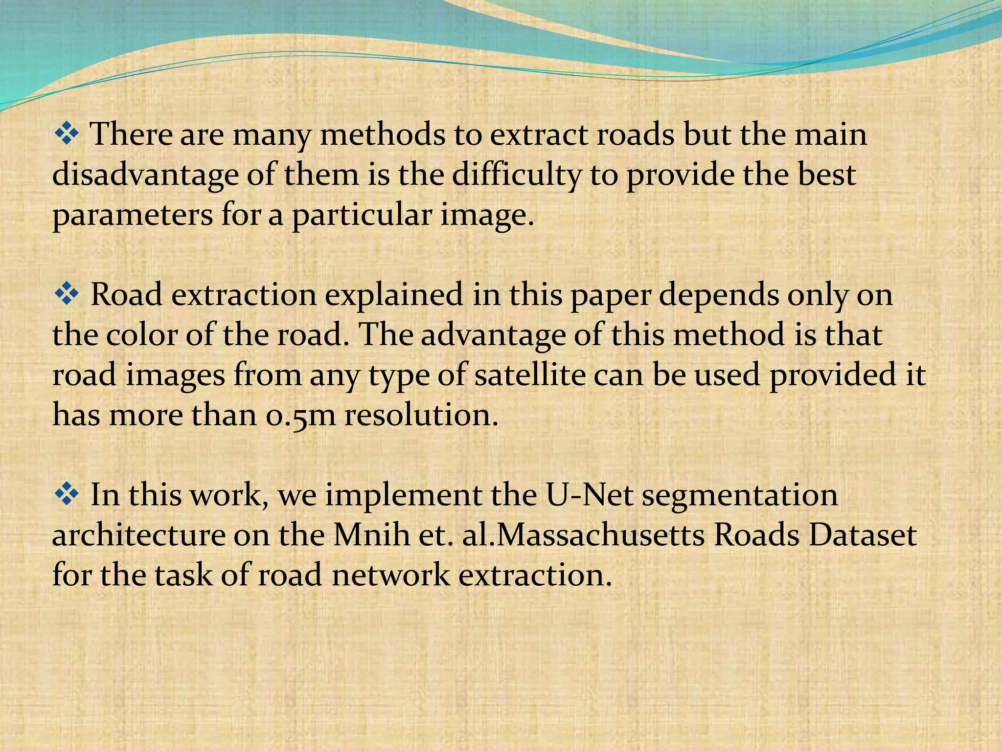 Road Network Extraction Using Satellite Imagery Pptx Artificial