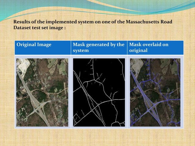 Road Network Extraction Using Satellite Imagery Pptx Artificial Intelligence Technology