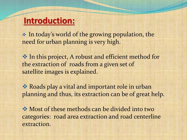 Road Network Extraction Using Satellite Imagery Pptx Artificial Intelligence Technology