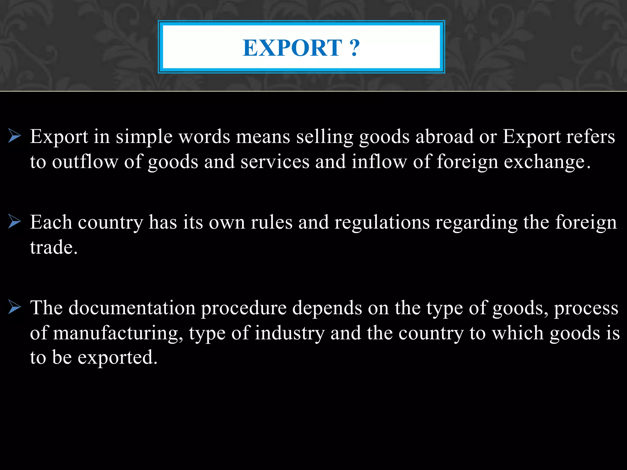 Mapping the process flowchart and documentation in an export house | PPTX