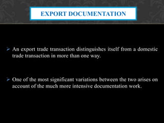 Mapping the process flowchart and documentation in an export house | PPTX