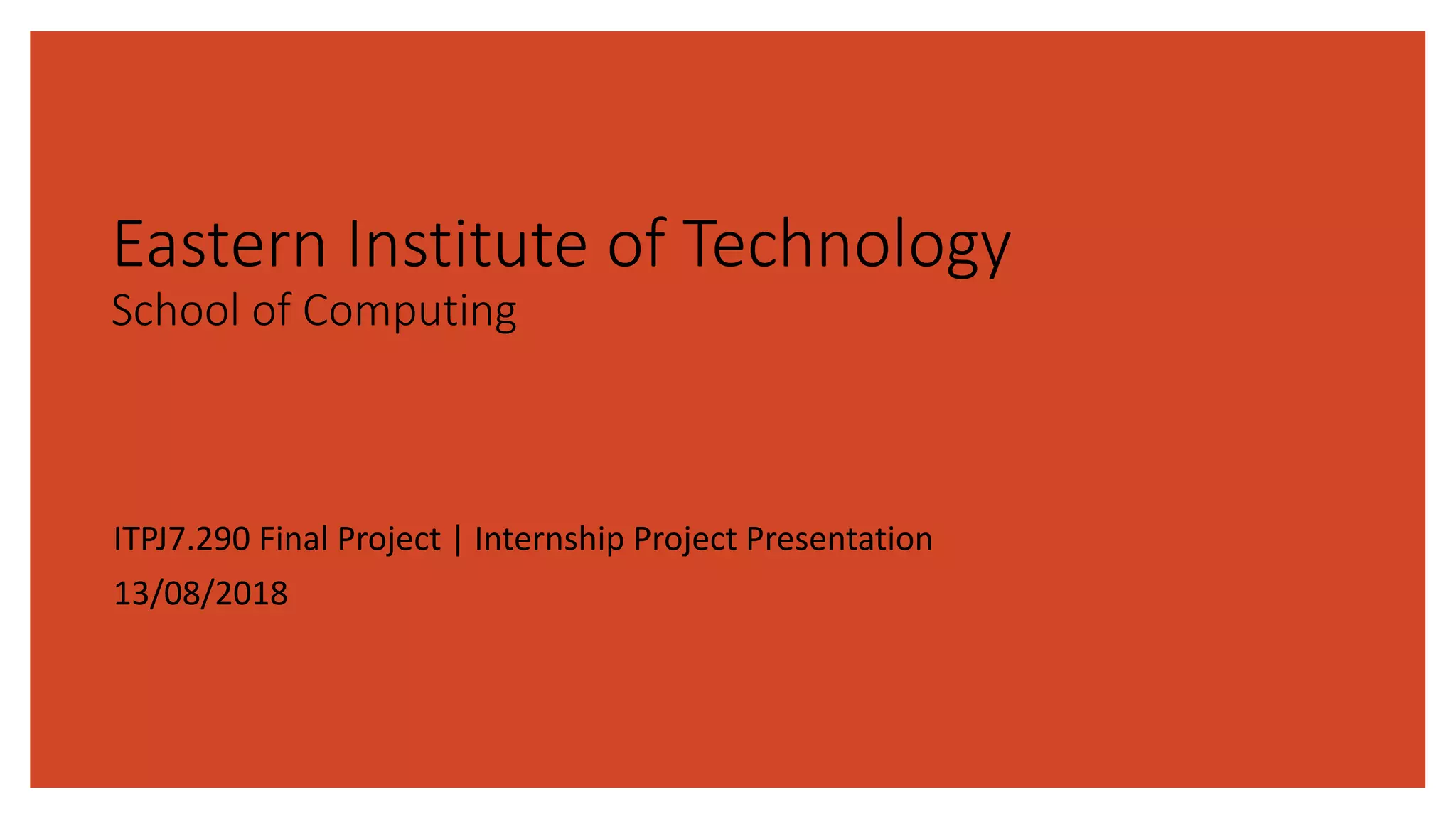 Internship project presentation | PPTX
