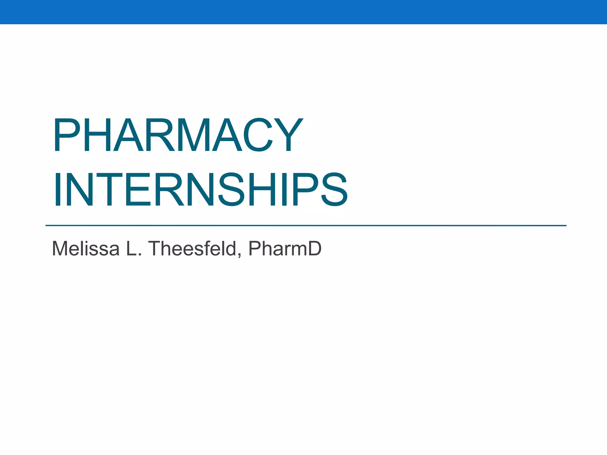 Pharmacy Internships | PPT