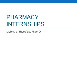 Pharmacy Internships | PPT