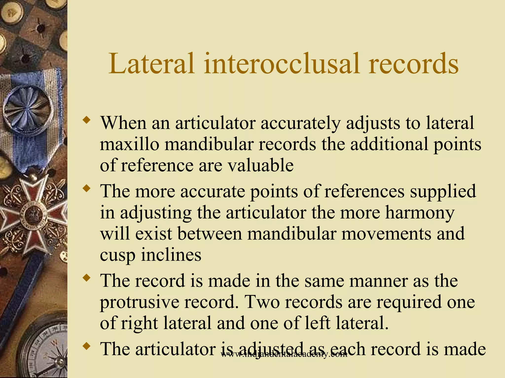 Interocclusal records and mounting of casts on articulator ...