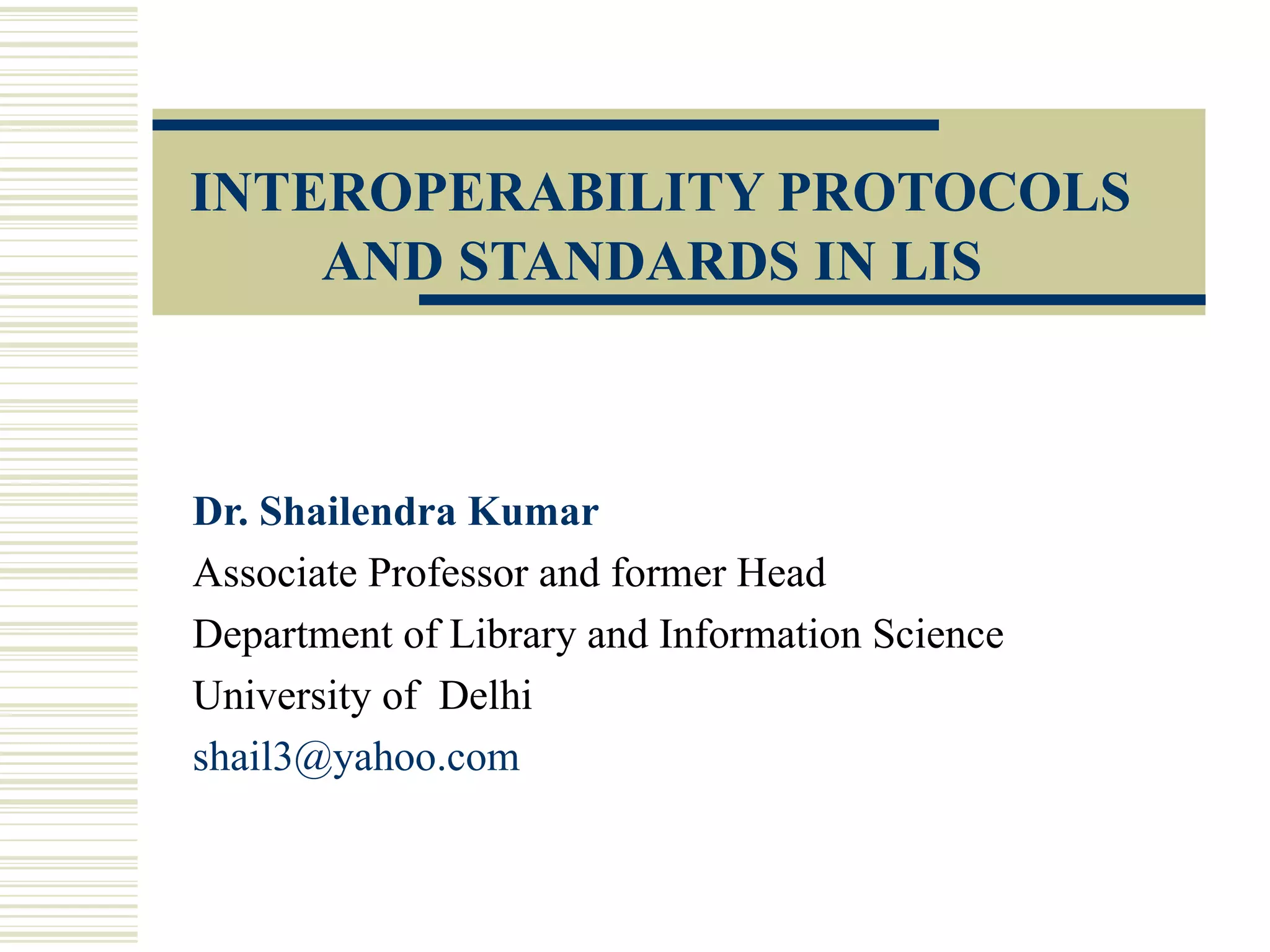 Interoperability Protocols and Standards in LIS | PPT