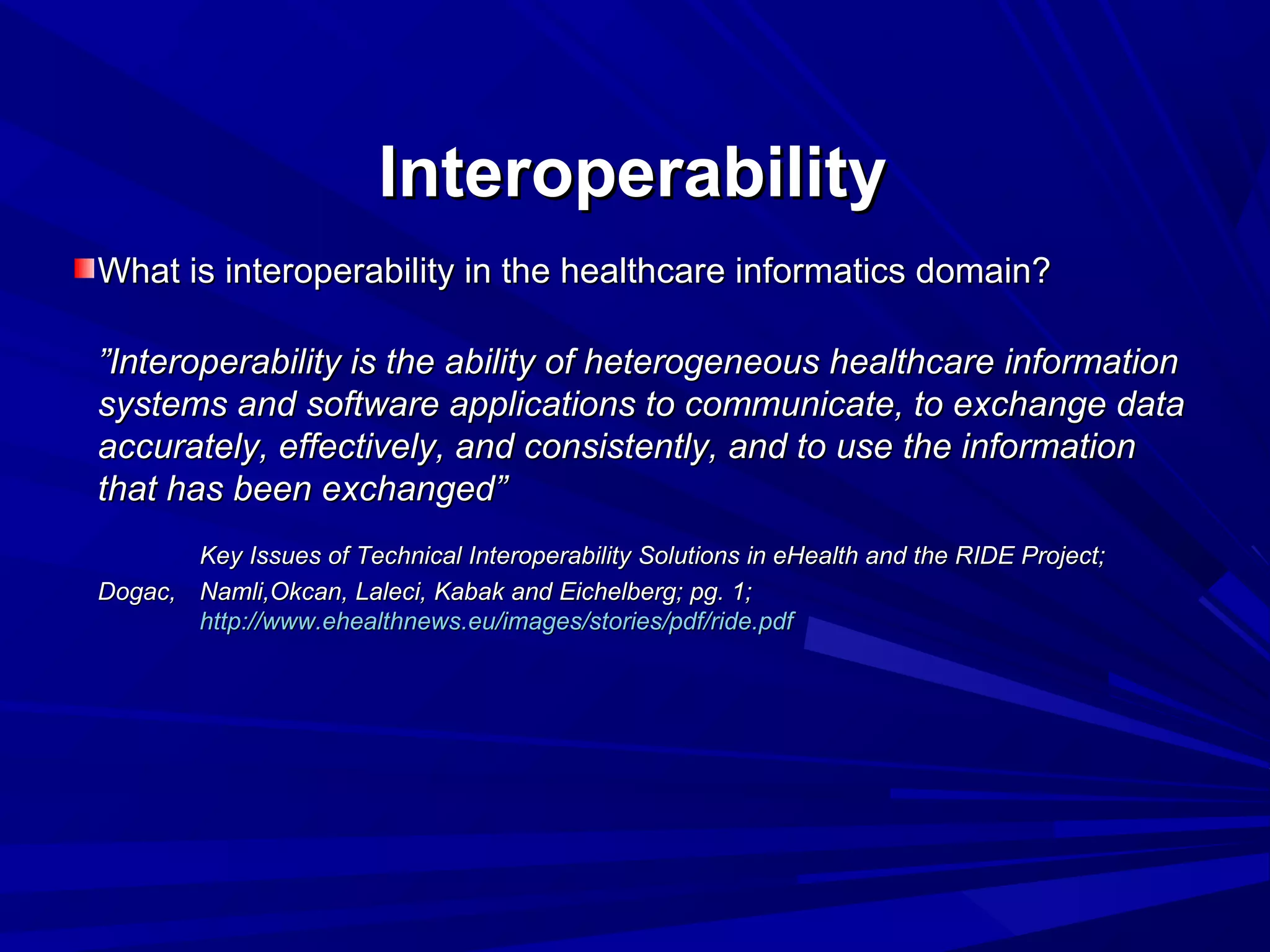 Interoperability between heterogeneous healthcare information systems by John Gillson | PPT