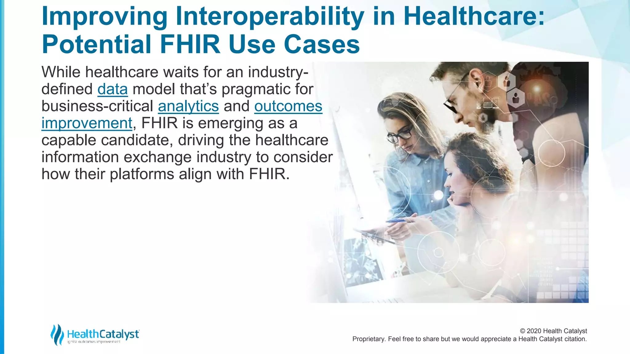 Interoperability in Healthcare: Making the Most of FHIR | PPTX