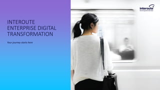 Interoute enterprise digital transformation | PDF