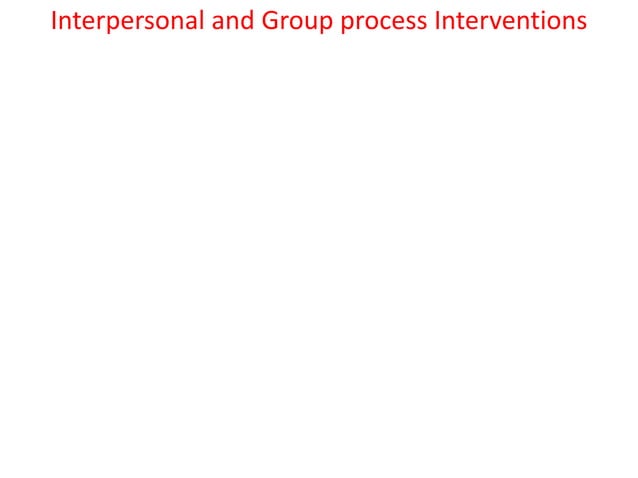 Interpersonal and group process interventions | PPTX | Physical Therapy | Wellness