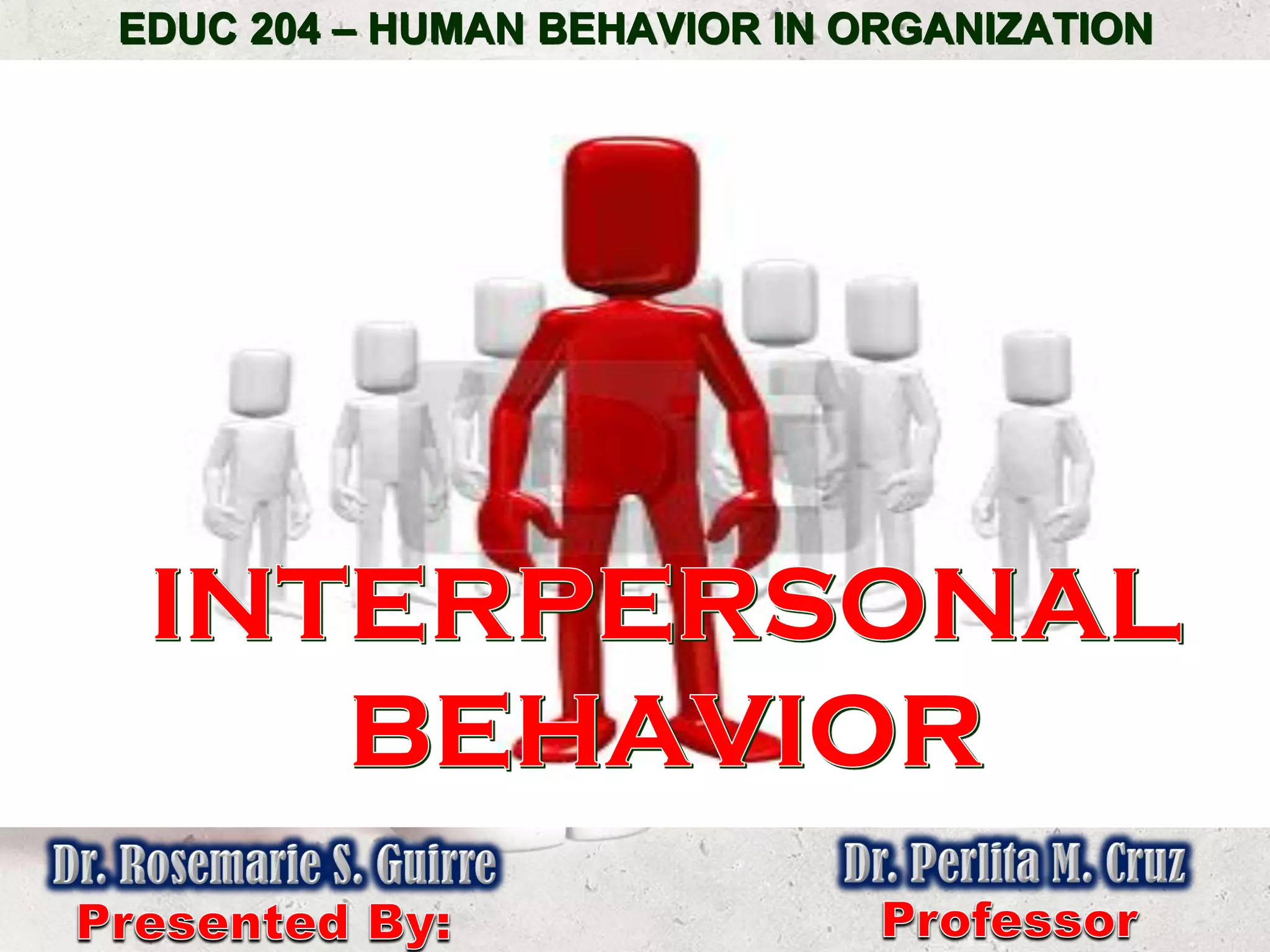 Interpersonal behavior | PPT