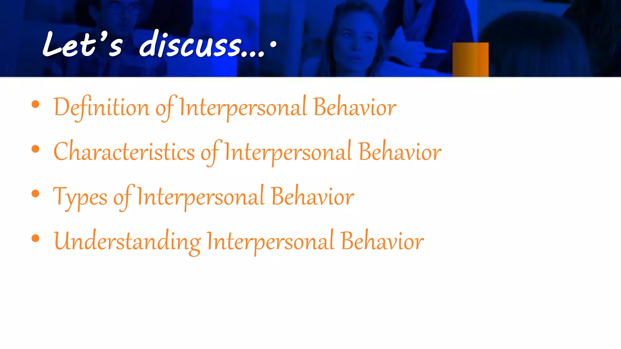 INTERPERSONAL BEHAVIOUR APPROACH.pptx