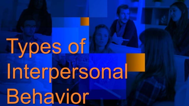 INTERPERSONAL BEHAVIOUR APPROACH.pptx