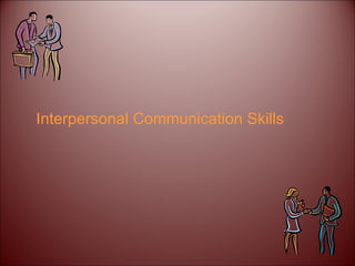 Interpersonal communication | PPT