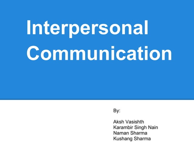 Interpersonal communication | PPT