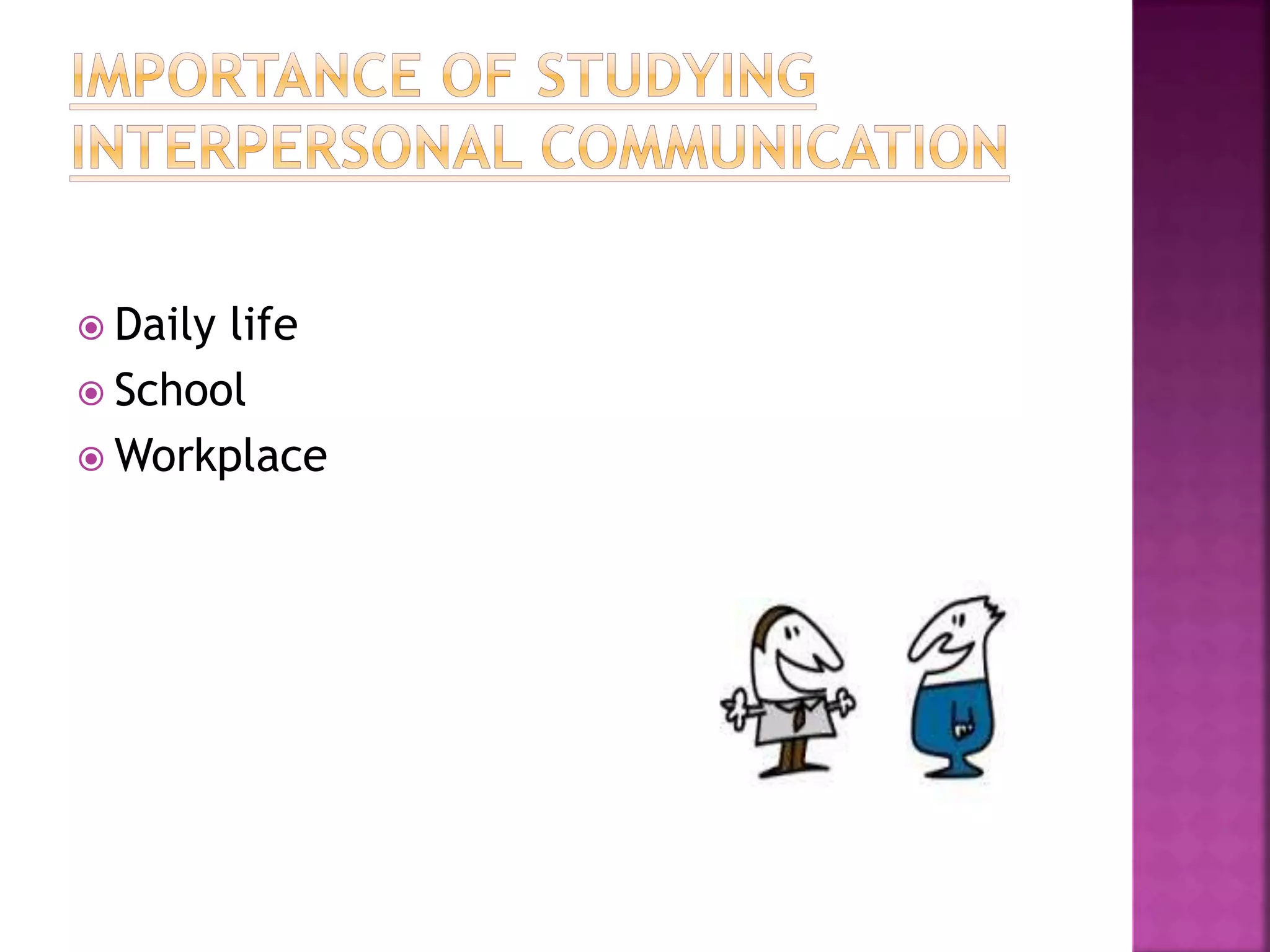 Interpersonal communication Process | PPT