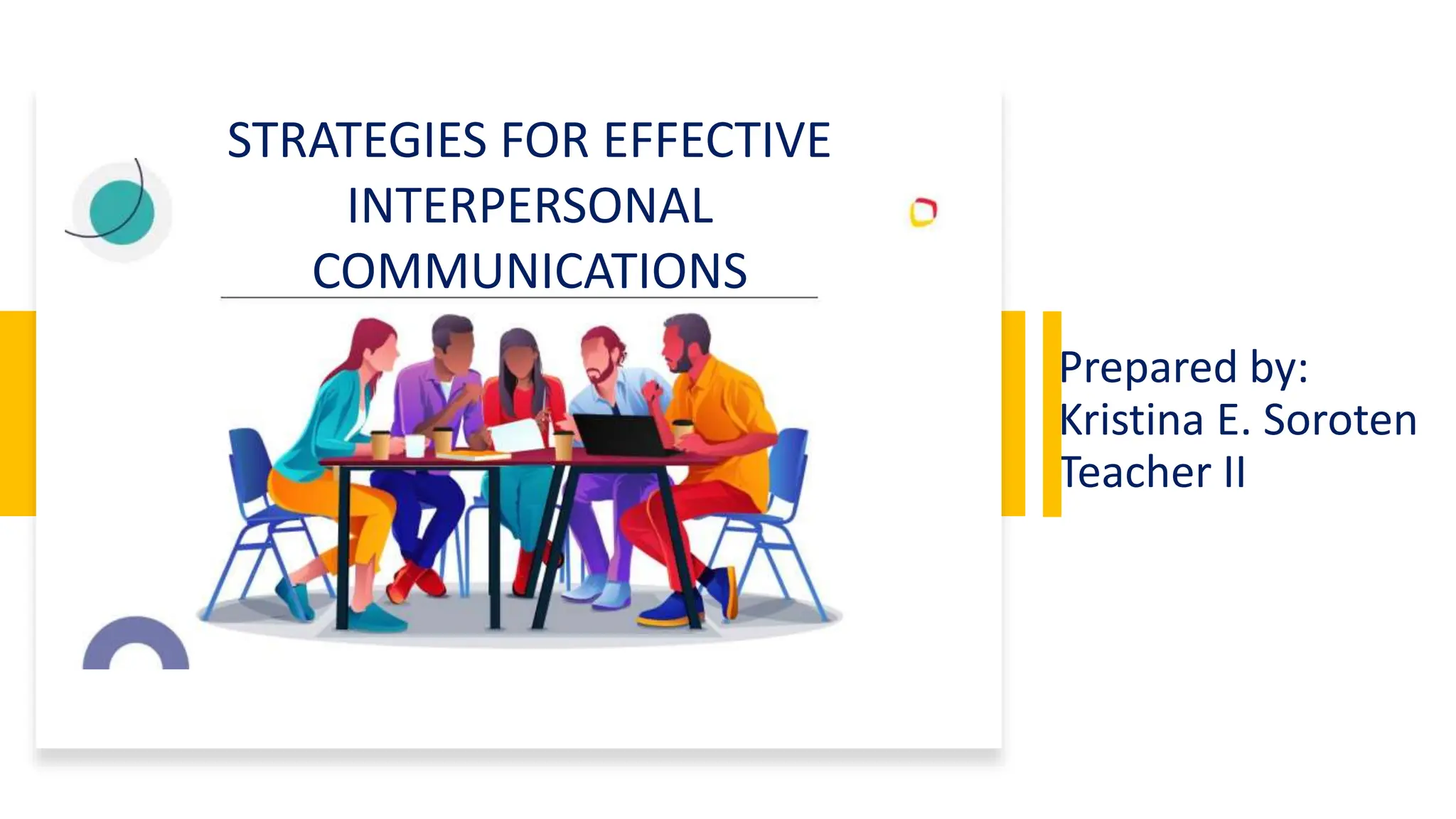 Grade 7 Lesson Quarter 4 - Interpersonal Communication.pptx