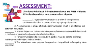 Grade 7 Lesson Quarter 4 - Interpersonal Communication.pptx