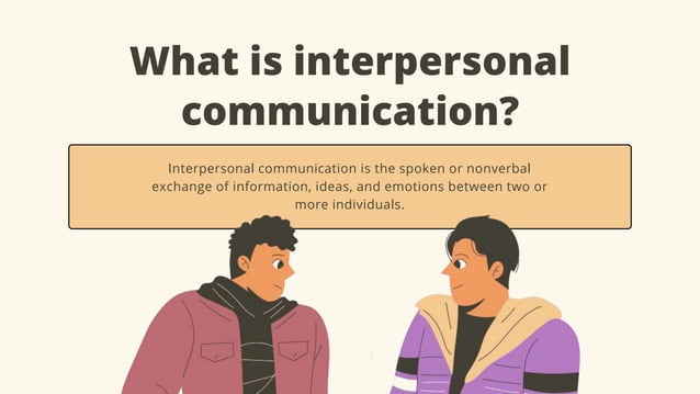 Interpersonal Communication 1234567.pptx
