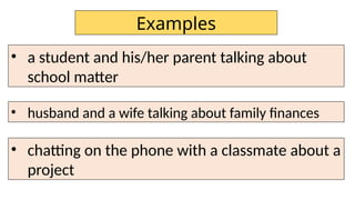 DIFFERENT TYPES INTERPERSONAL COMMUNICATION | PPT