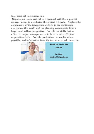 Interpersonal Communication Negotiation is one critical interperso.docx