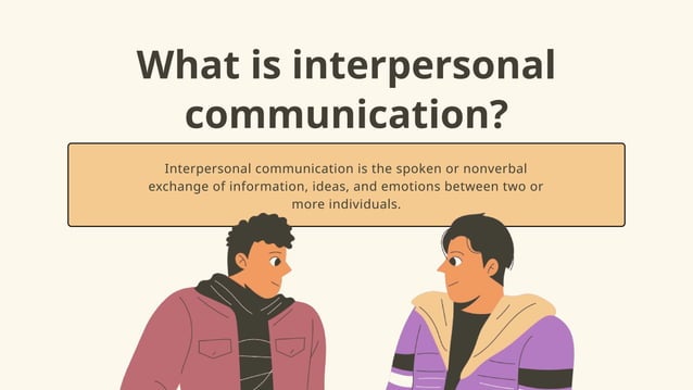 Interpersonal Communication Presentation.pptx