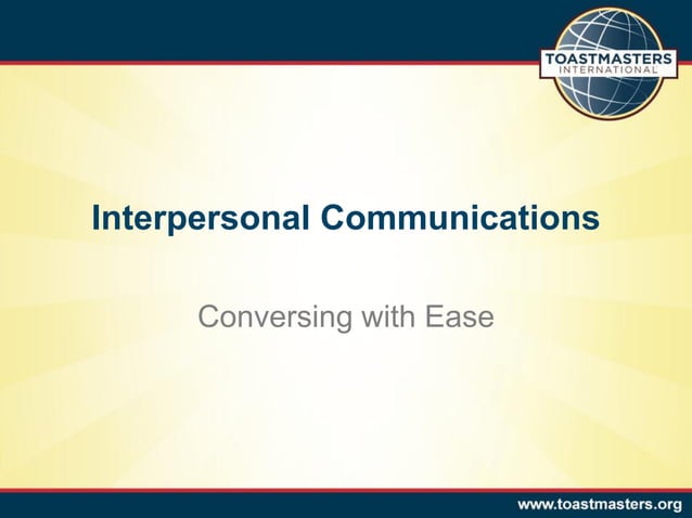 Interpersonal Communications Project 1 | PPT