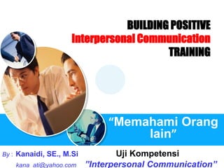 Interpersonal communication training | PPT