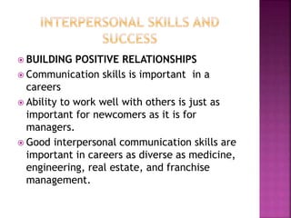 Interpersonal com skills | PPTX