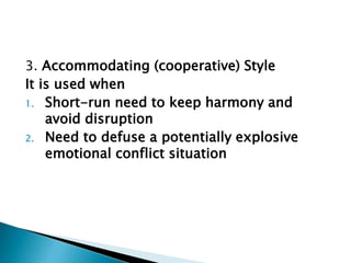 Interpersonal conflict handling styles by Taj Mohammad Tamkeen | PPTX